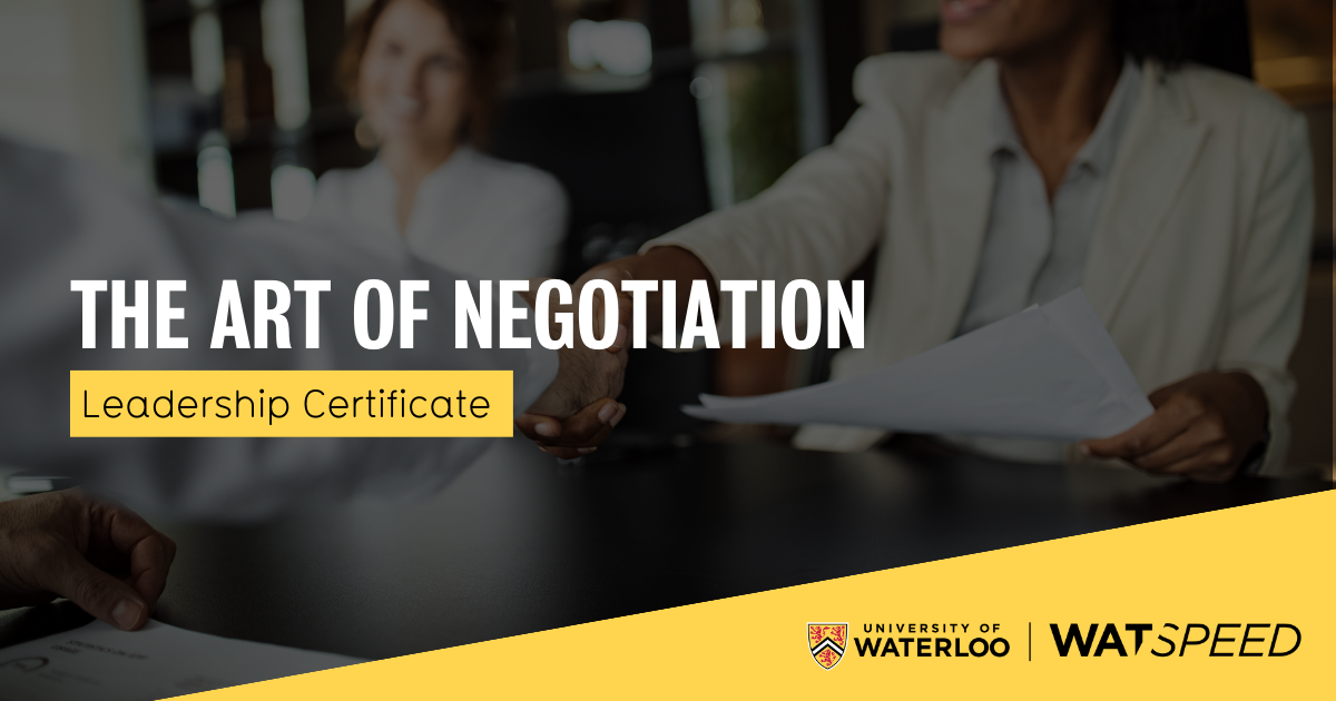 The Art of Negotiation | WatSPEED | University of Waterloo