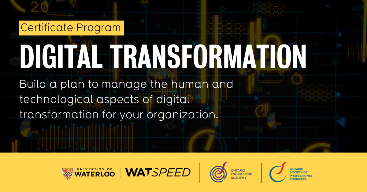 Digital Transformation Certificate Course | WatSPEED | University of Waterloo