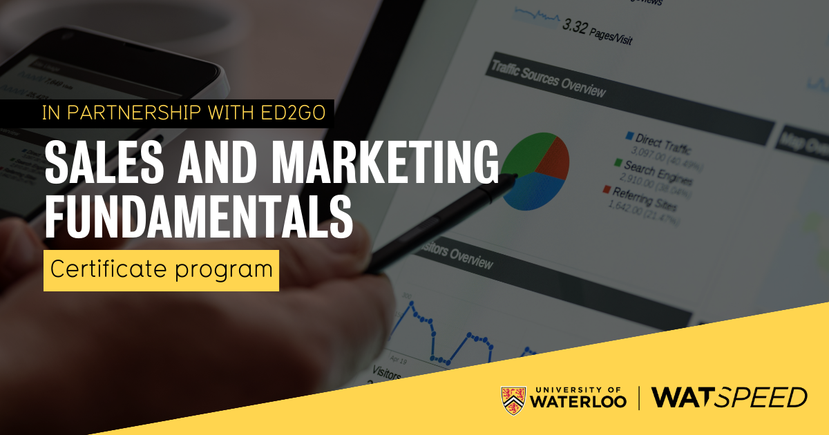 Sales and Marketing Fundamentals Certificate | WatSPEED | University of ...