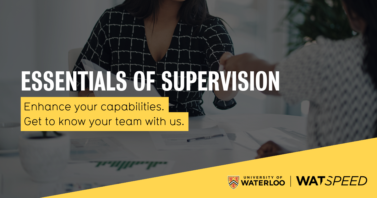 Essentials of Supervision Certificate Program | WatSPEED | University of Waterloo