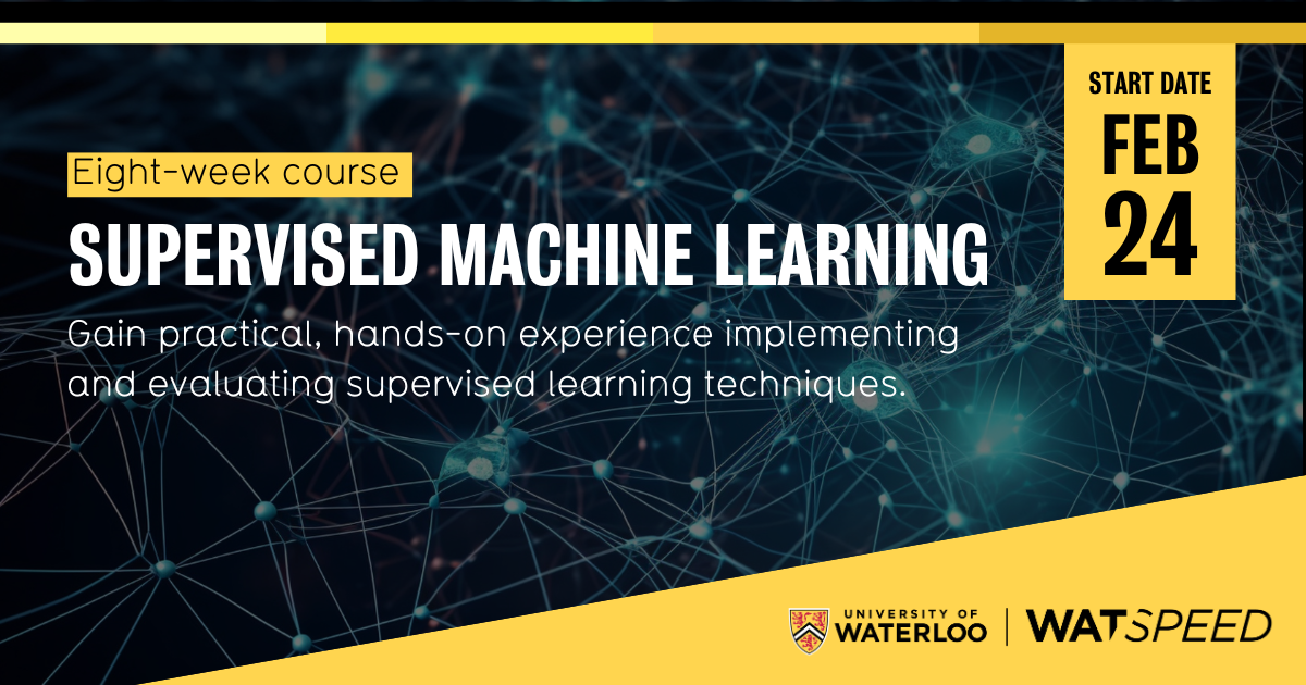 Supervised Machine Learning | WatSPEED | University of Waterloo